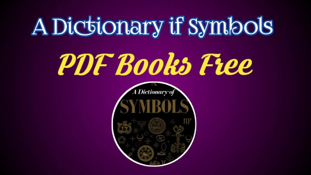 Dictionary of Symbols PDF Book – Discoveryurdu.com