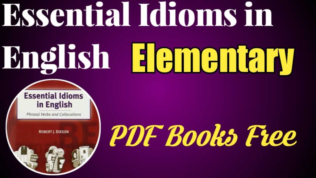 Essential Idioms in English - Elementary PDF Book - Discoveryurdu.com